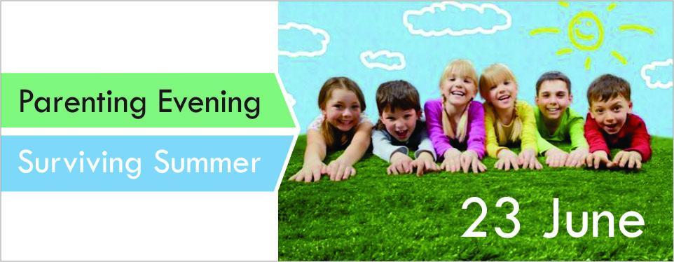Parenting Evening - Surviving Summer: 23 June | City Church Belfast